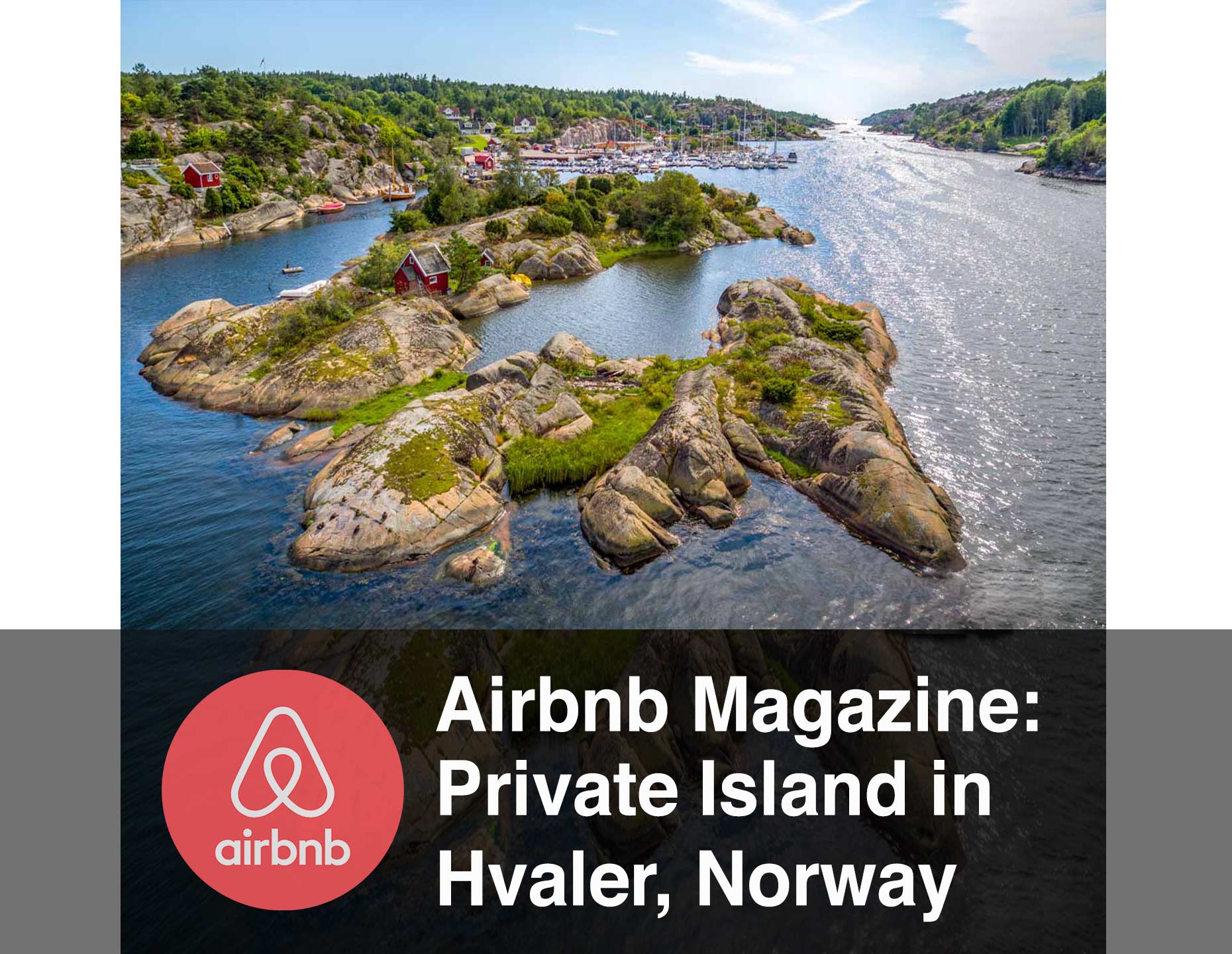 Aerial Media Company Highlight | Airbnb Magazine | Hvaler, Norway